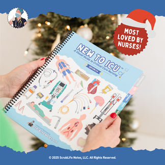 New to ICU® 2.0: A Visual Guide to Critical Care Nursing – ScrubLifeNotes