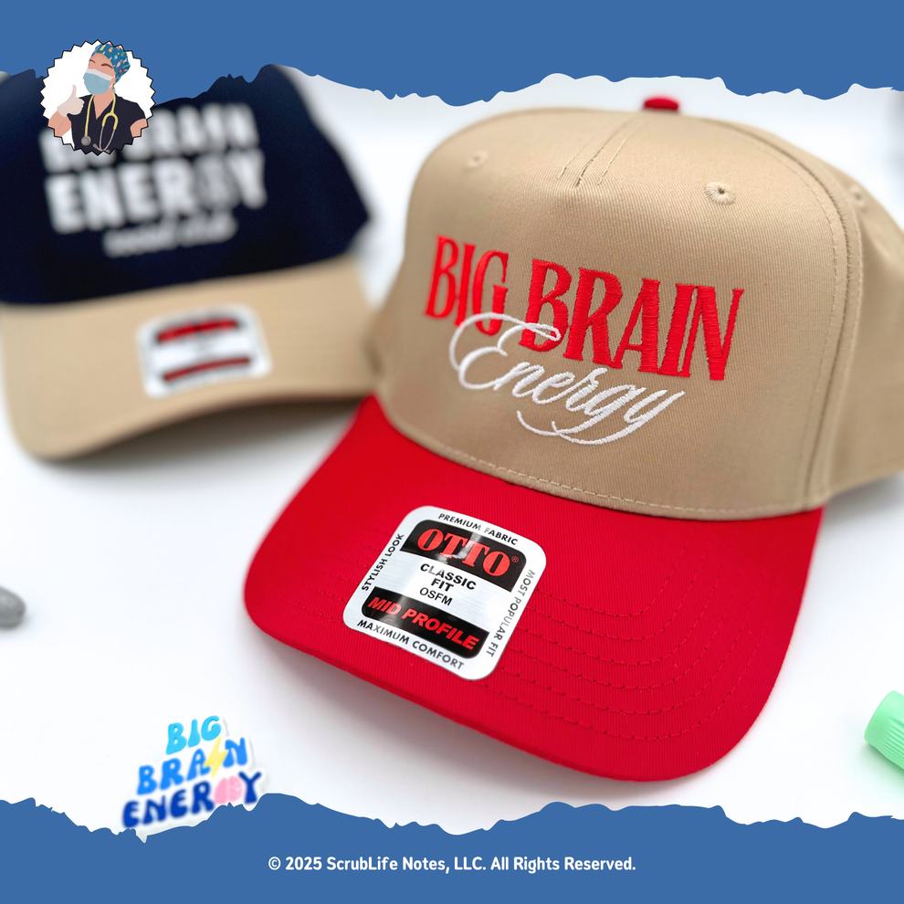 Big Brain Energy® Hat – ScrubLifeNotes