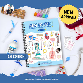 New to ICU™ 2.0: A Visual Guide to Critical Care Nursing – ScrubLifeNotes